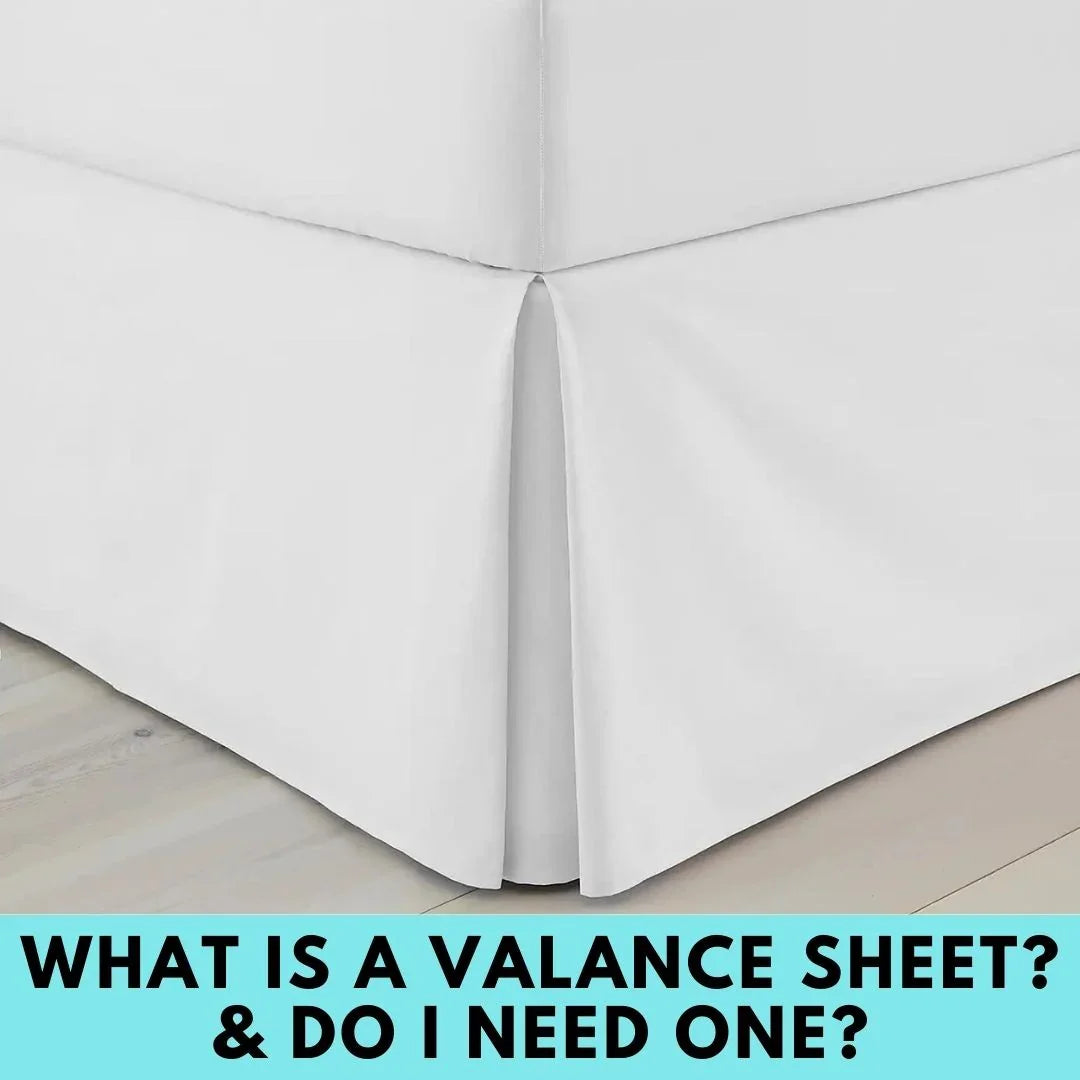 What is a Valance Sheet? Do I need one? – Williamsons Factory Shop
